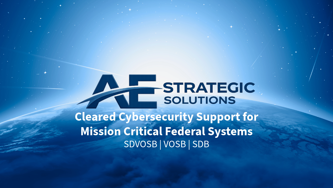 Capabilities | AE Strategic Solutions Cleared Cybersecurity Support